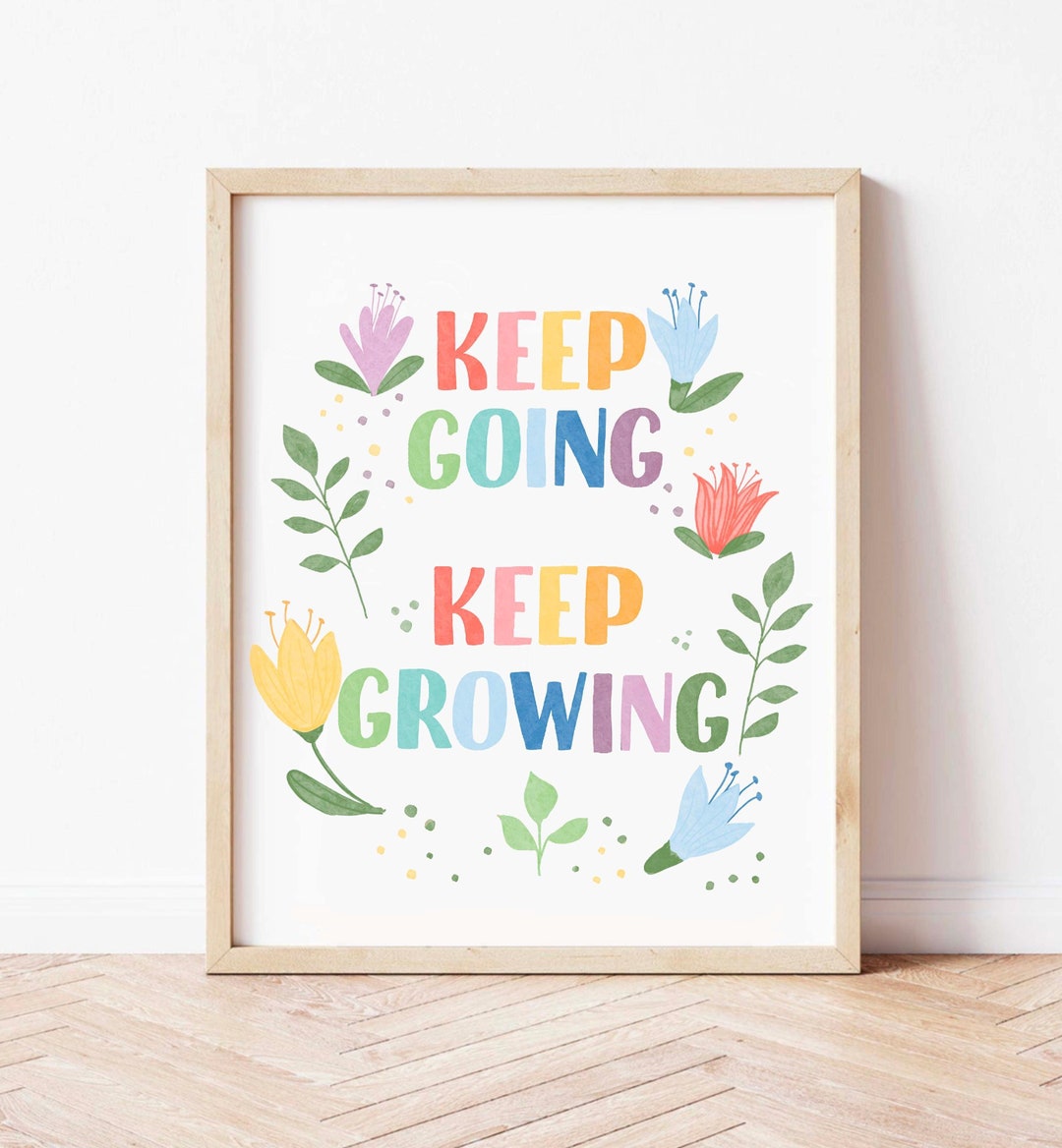 Keep Going Keep Growing Watercolor Nursery Prints Rainbow Classroom ...