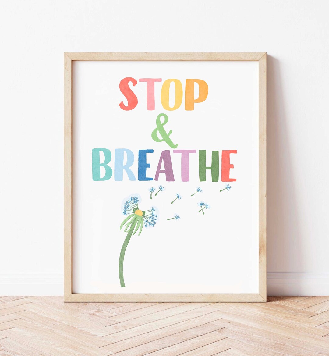 Stop and Breathe Poster Kids Room Decor Calming Wall Art, Watercolor ...