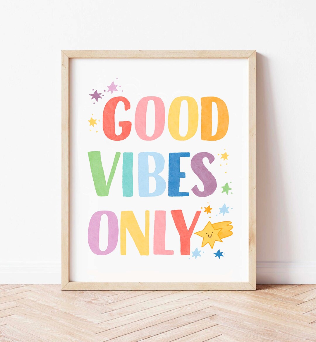 Good Vibes Only Poster Calming Corner Playroom Decor Motivational ...