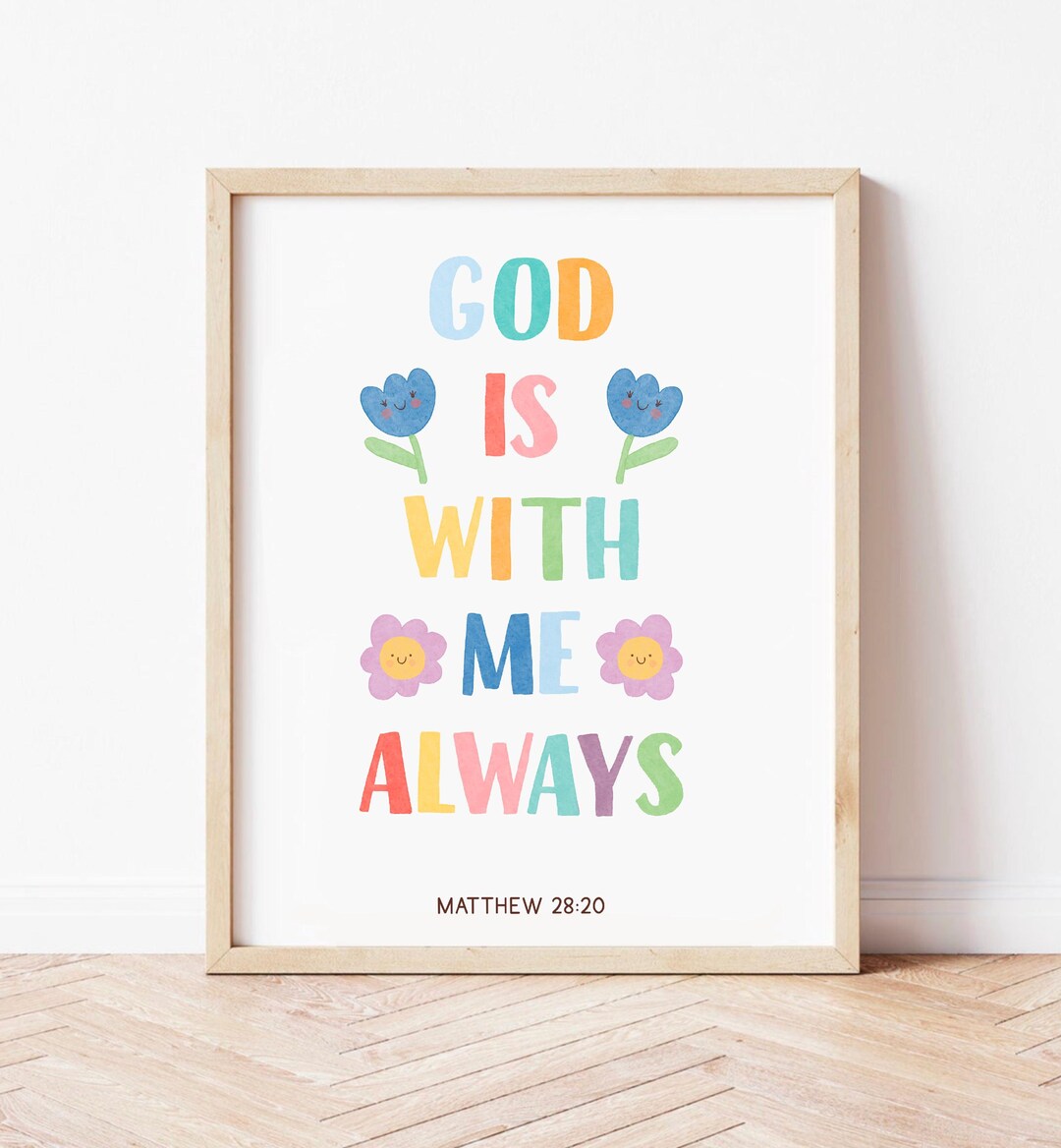 God is With Me Always Poster Kids Bible Verse Poster Christian Nursery ...