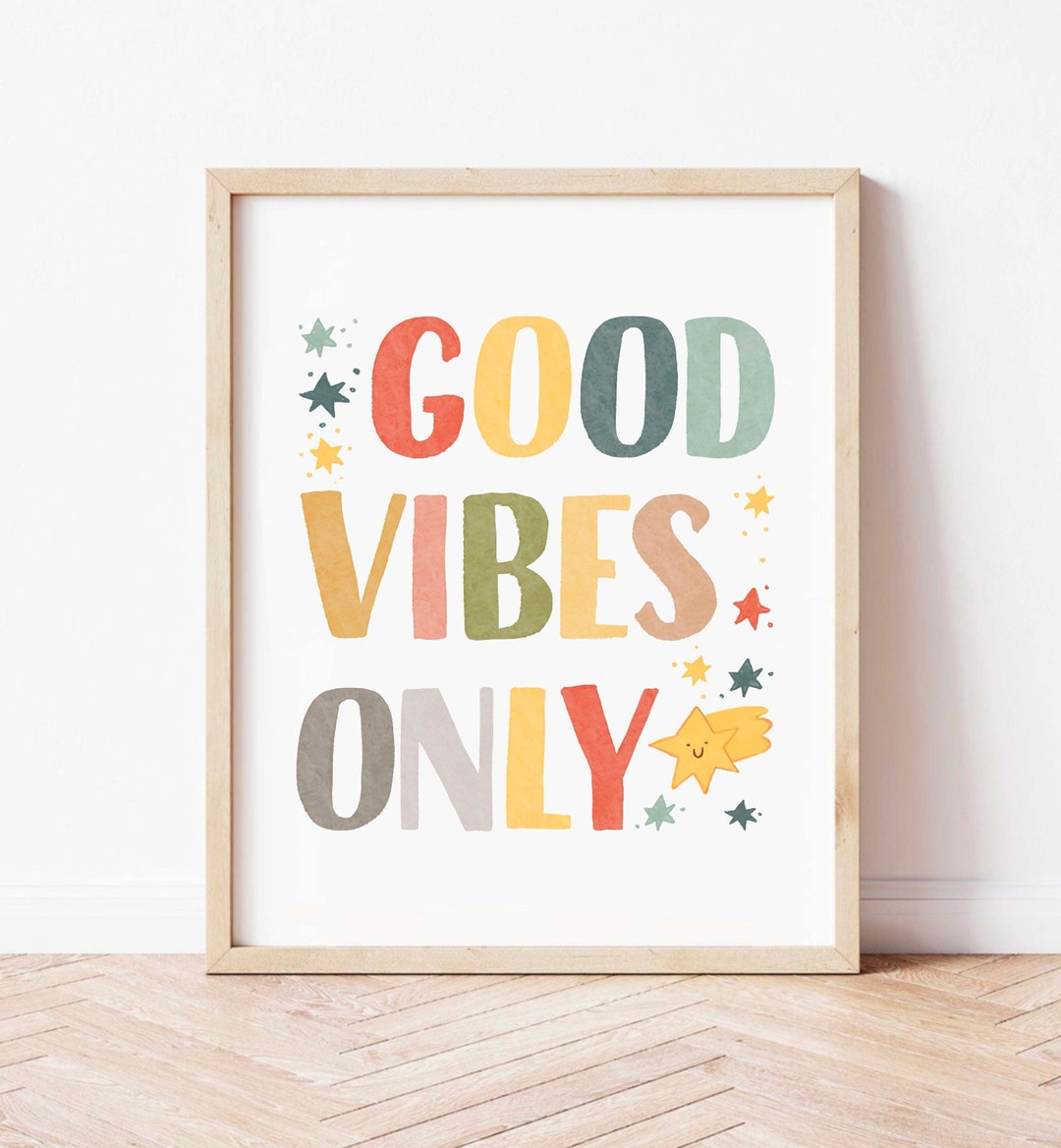 Good Vibes Only Poster: Calming Classroom Art (digital Download) - Etsy