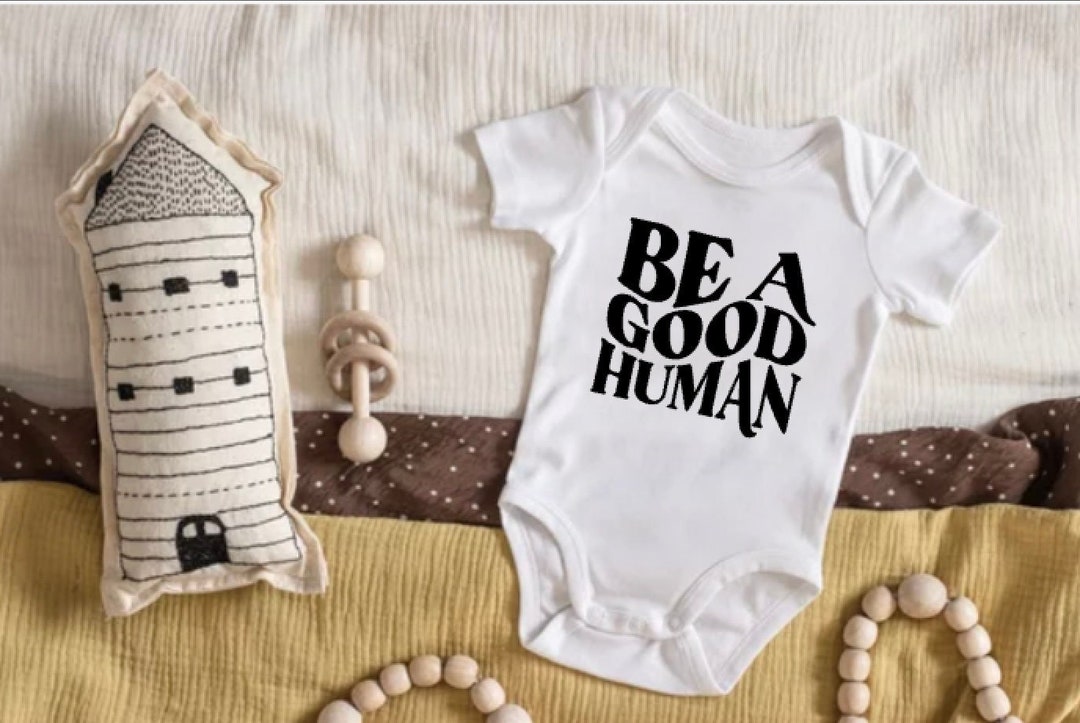 Custom Baby Bodysuit | "be A Good Human" Vinyl Onesie - Etsy