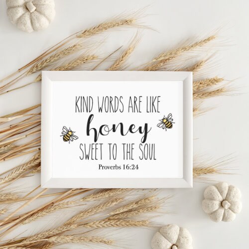 Printable Honey Bee Art | Kind Words Are Like Honey | Bee Art | Digital ...