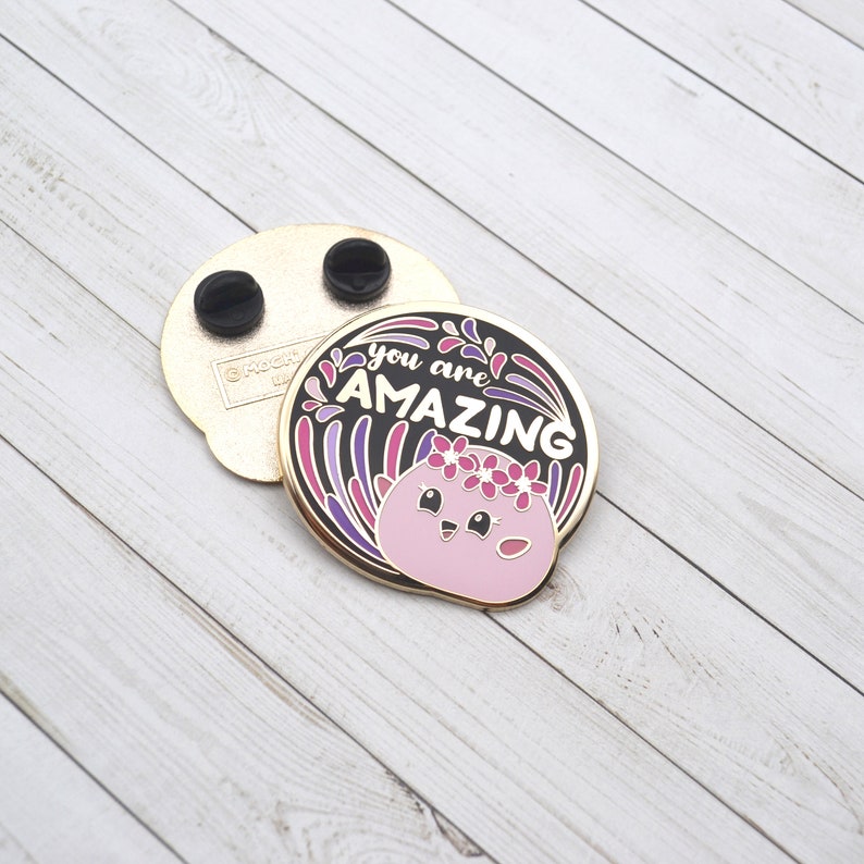 You Are Amazing Pin Hard Enamel Pin Mochi Pin Inspirational Pin Pin ...