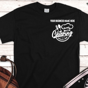 Customized Catering Company Logo Shirt, Customized Catering Logo Shirt ...