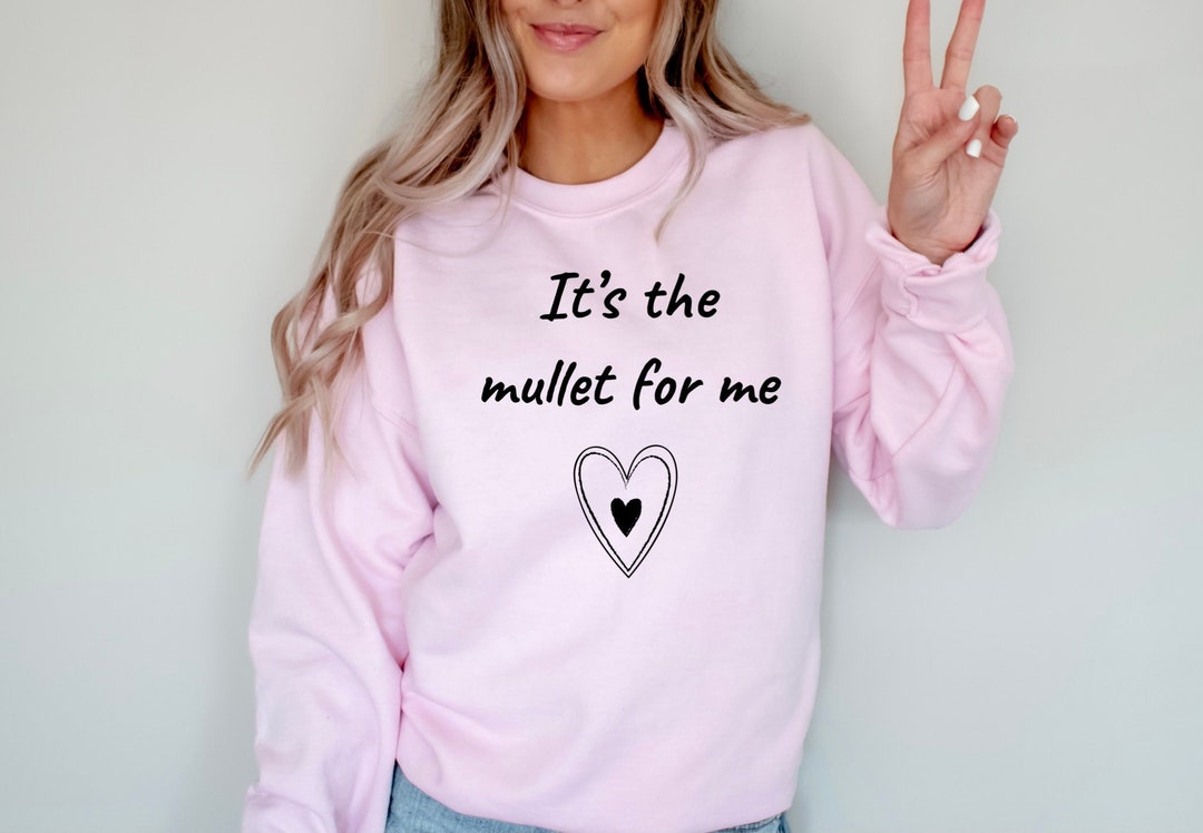 Valentine's Day Gift, It’s the Mullet for Me Shirt, Mullet Magnet ...