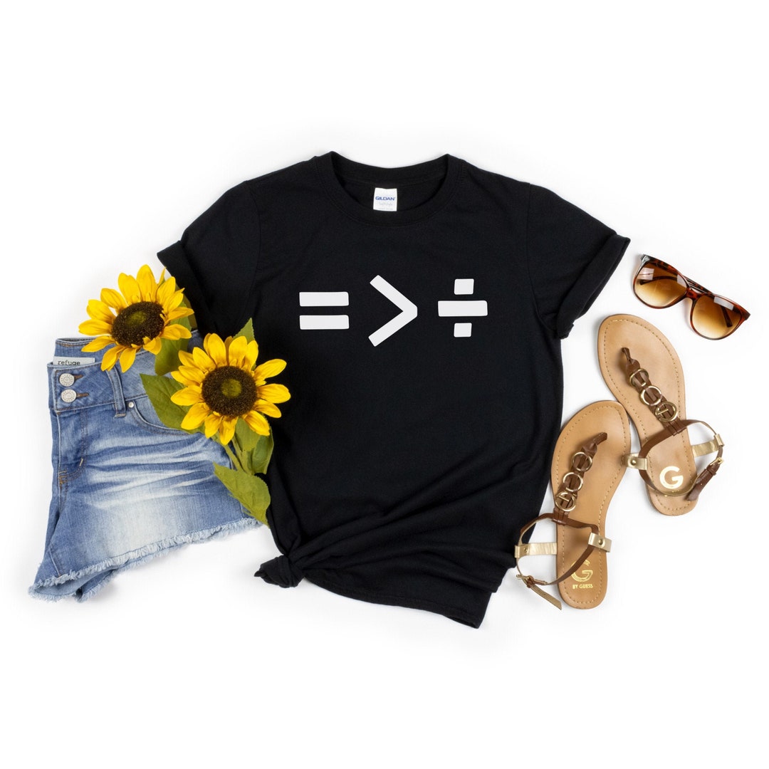 Equality is Greater Than Division - Activist Shirt, Unity Shirt, Black ...