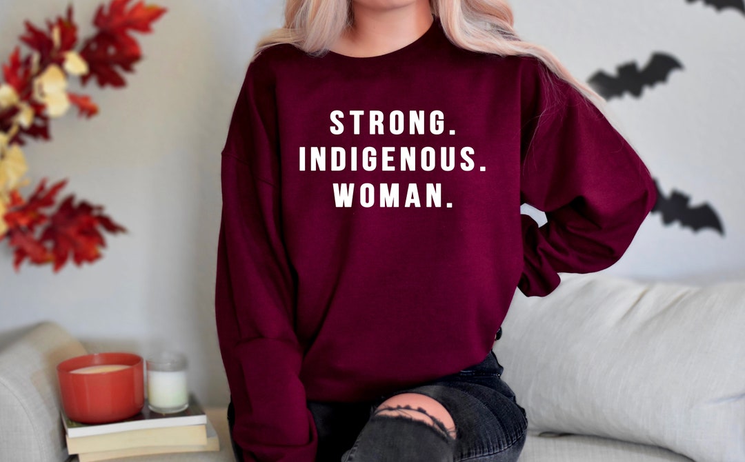 Strong Indigenous Woman - Native American Inspired T-shirt, Native ...