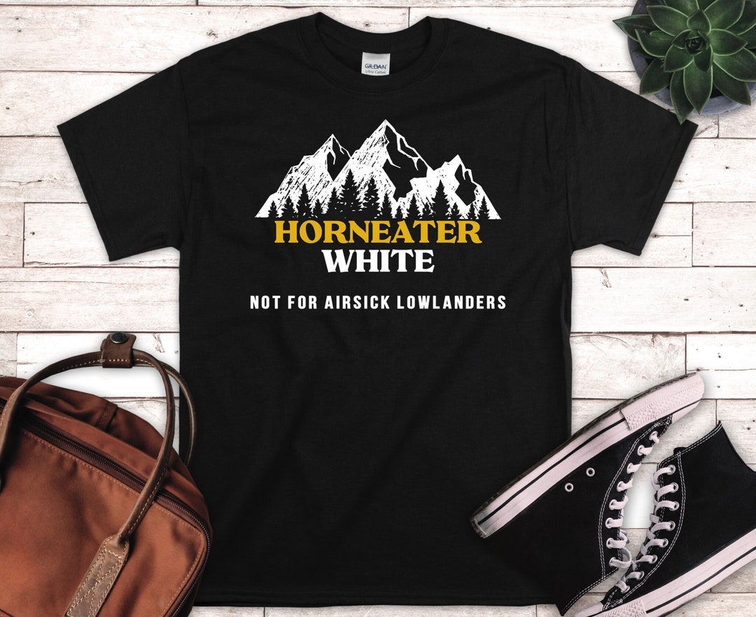 Not for Airsick Lowlanders, Horneater White Shirt, Funny Reading Shirt ...