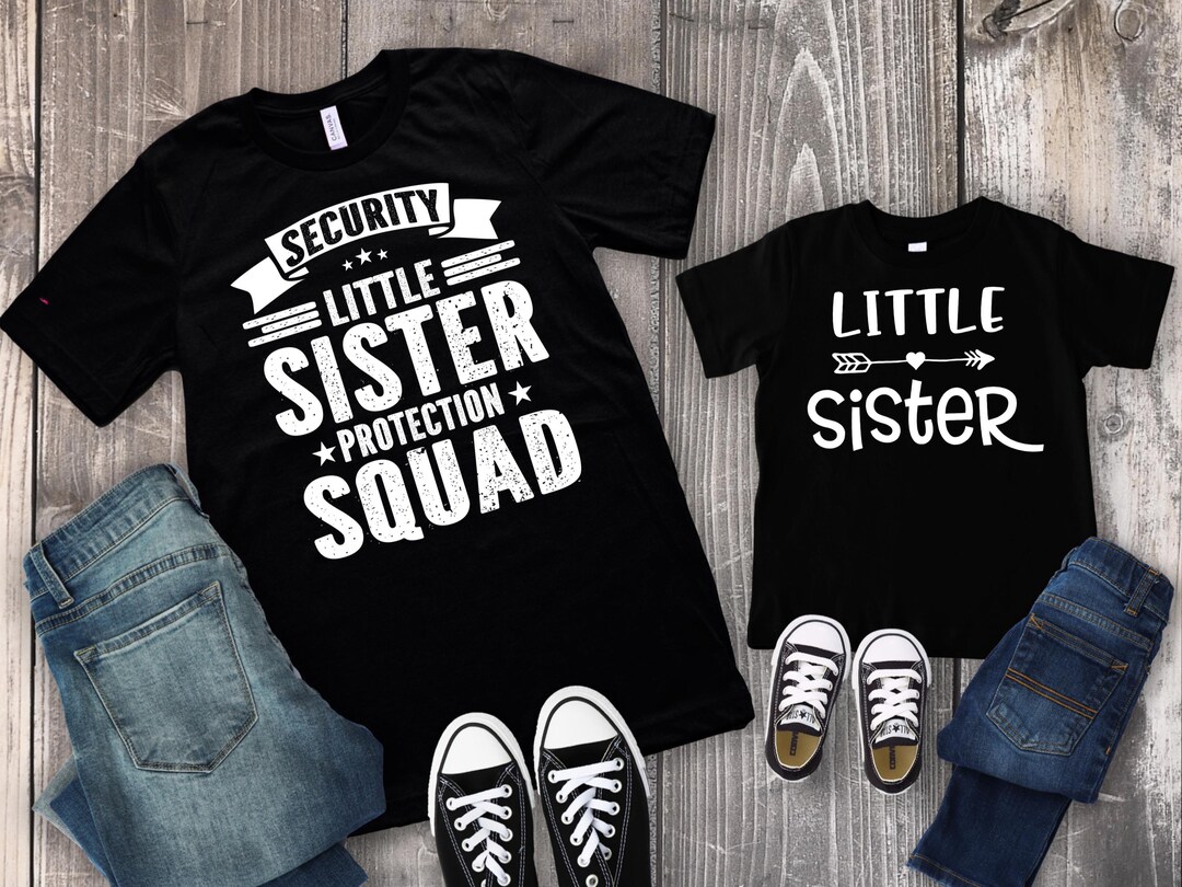 Big Brother Little Sister Shirts, Security Protection Squad, Baby ...