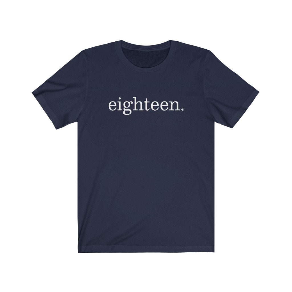 Shirt 18th Birthday Gifts for Teen Boys 18 Eighteen 18 Year Old T-shirt ...