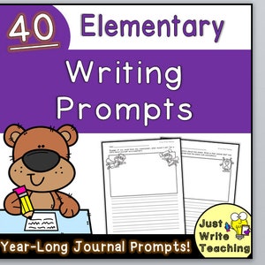 40 Elementary Writing Prompts (year-long, Fun & Engaging) Assessment ...