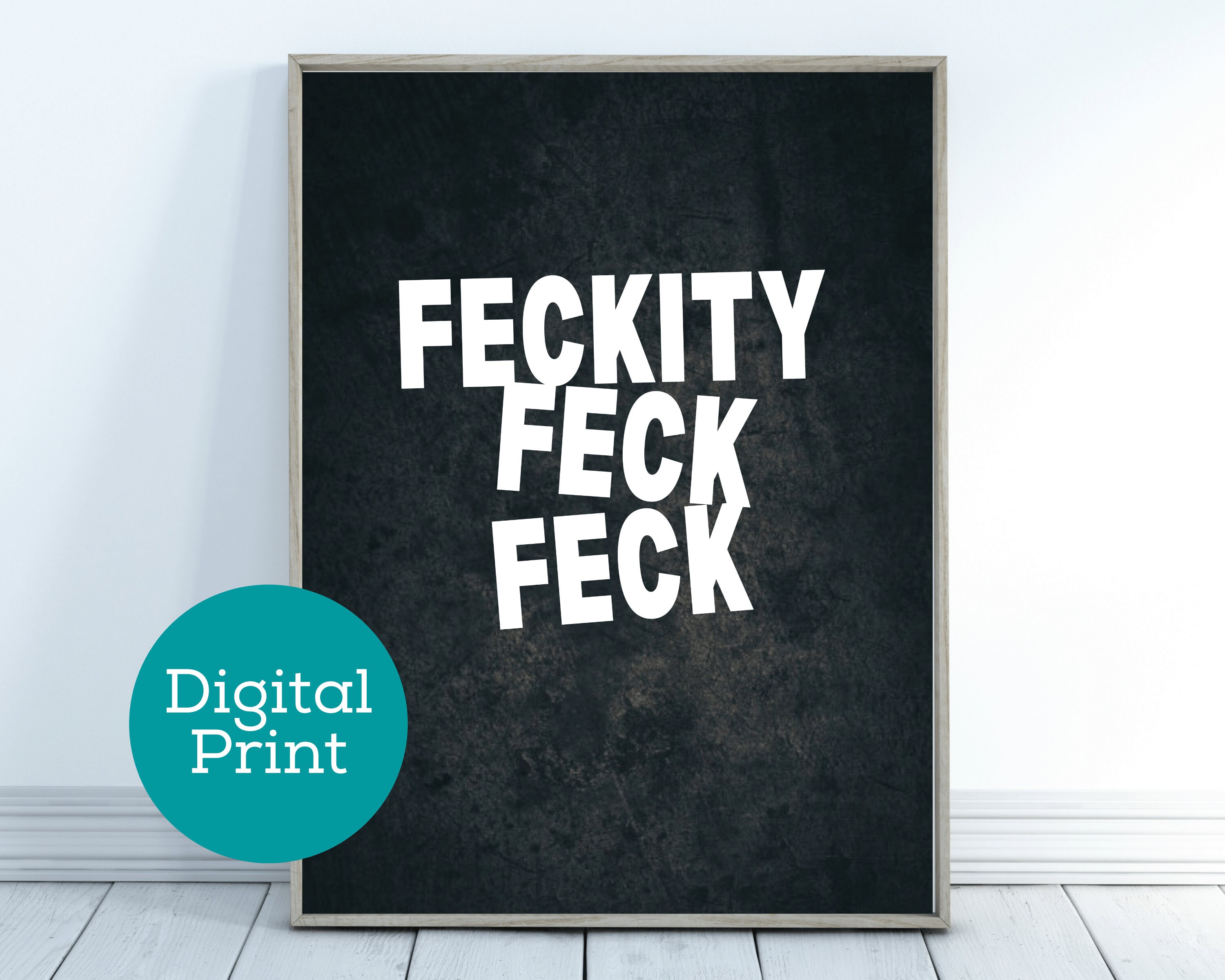 Feckity Feck Feck Typografie Zitat Digitaldruck Poster, lustig, minimal ...