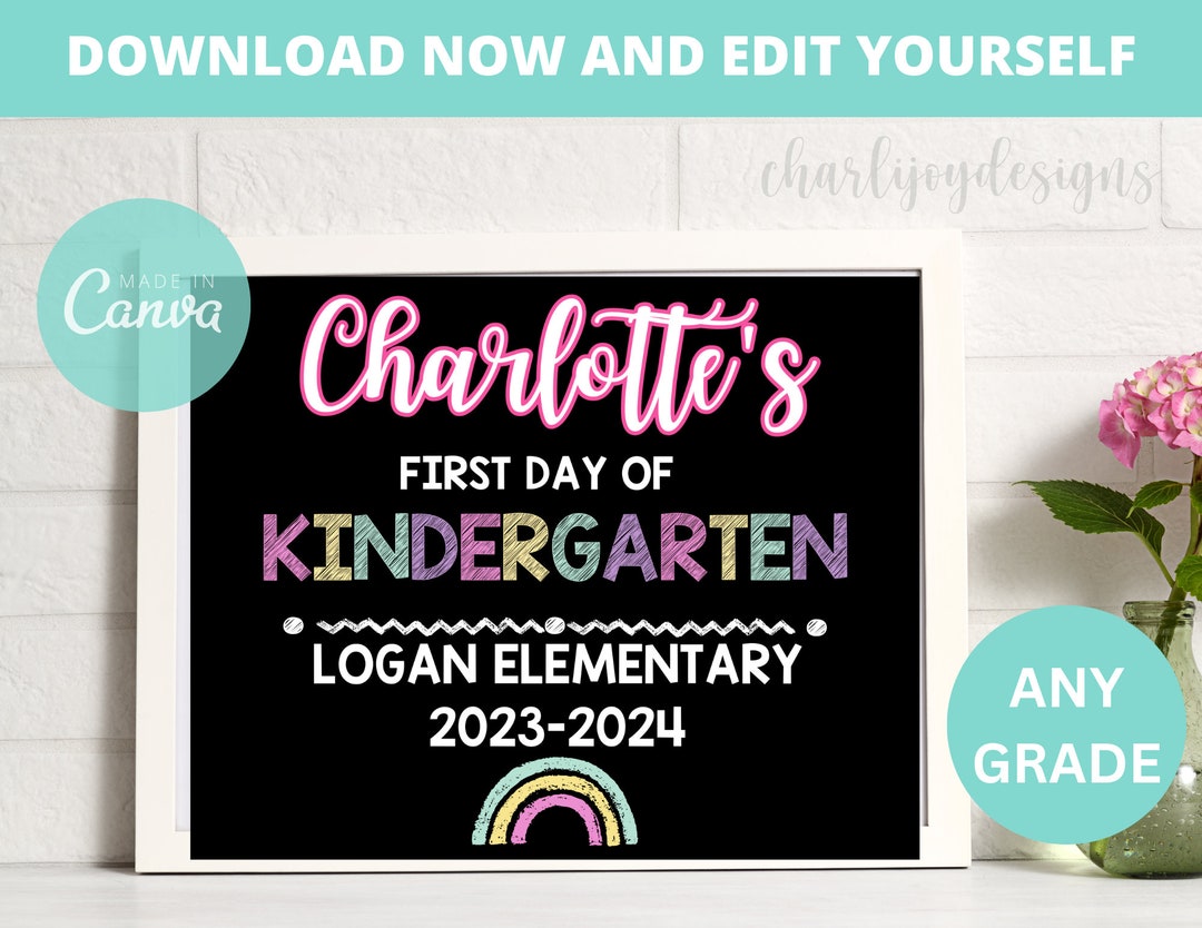 Editable Rainbow First Day of School Chalkboard Sign, Reusable First ...