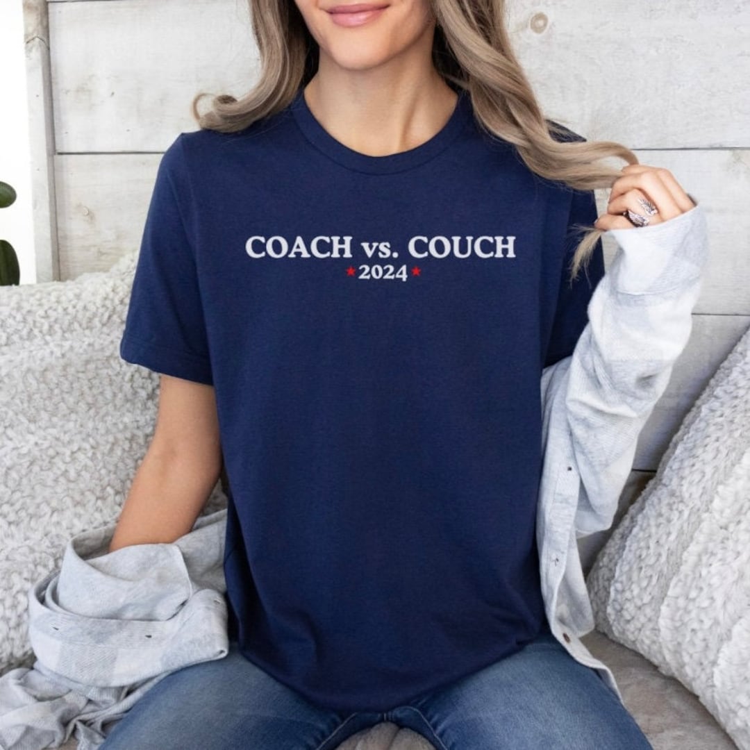 Coach Vs Couch Kamala Harris Tim Walz 2024 President Shirt Unisex Dnc ...