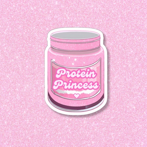 Protein Princess Sticker, Decals for Tumblers, Cute Fitness Decal ...