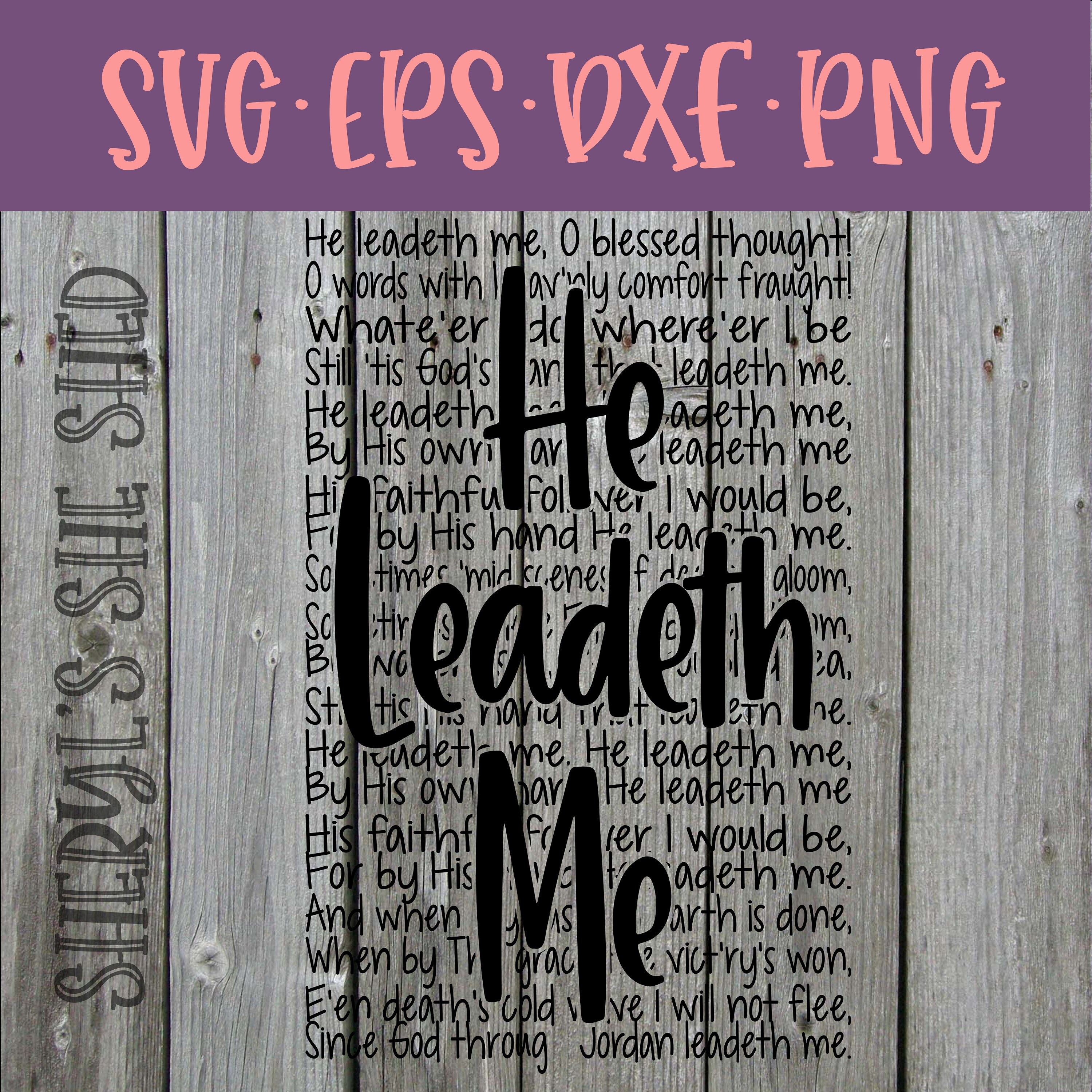 He Leadeth Me - Etsy