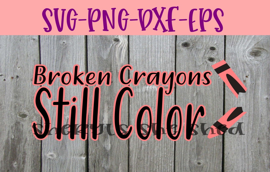 Broken Crayons Still Color SVG - Etsy