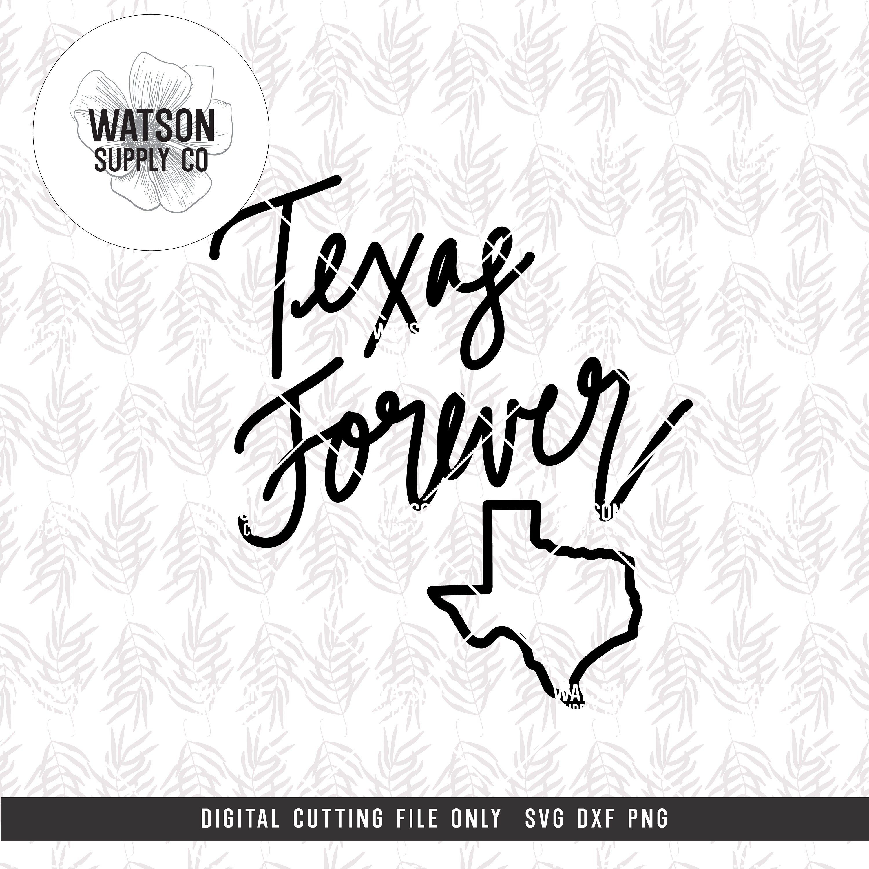 Texas Forever SVG PNG DXF Digital Cut File Farmhouse Decor - Etsy