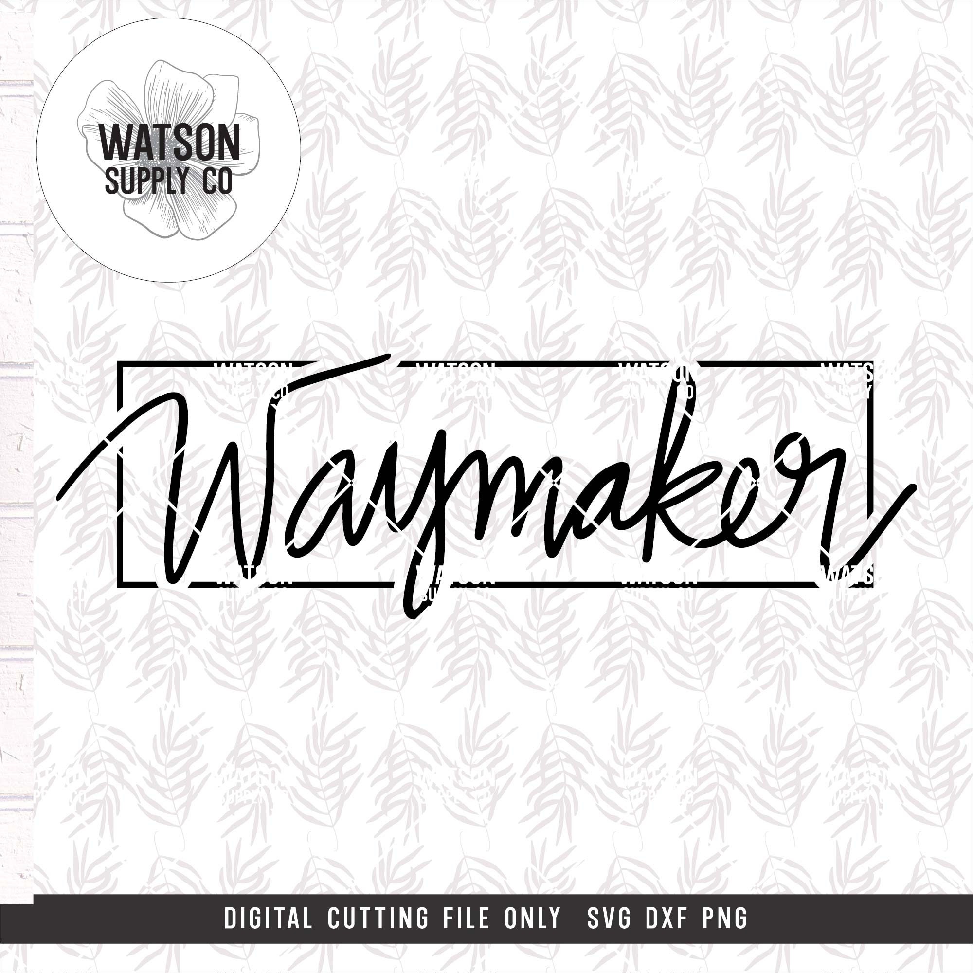 Waymaker SVG PNG DXF archivo de corte digital, Way Maker Promise Keeper ...