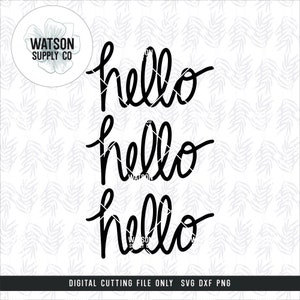 Hello SVG PNG DXF Digital Cut File, Hand Lettering, Hello Hello Hello ...