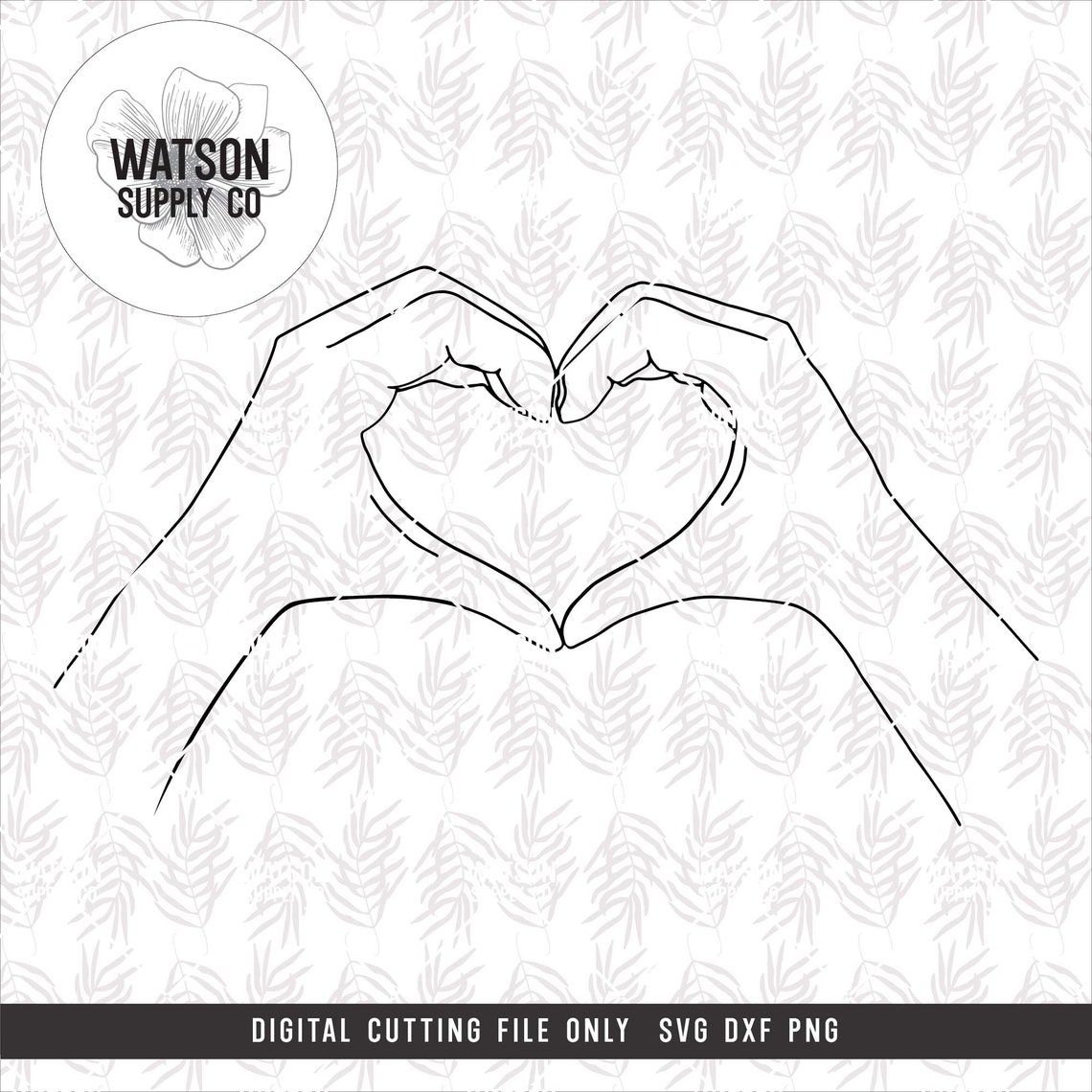 Hand Heart SVG PNG DXF Digital Cut File Heart Hands Love I - Etsy