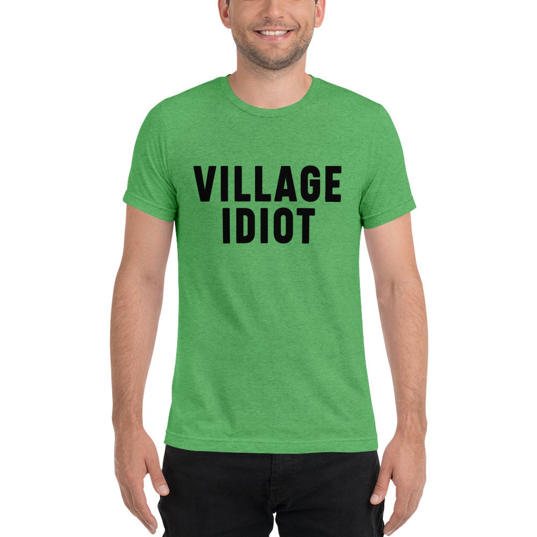 Every Idiot Will Want to Wear This Short Sleeve T-shirt. - Etsy UK
