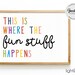 This is Where the Fun Stuff Happens Wall Art, Rainbow Print, Rainbow ...