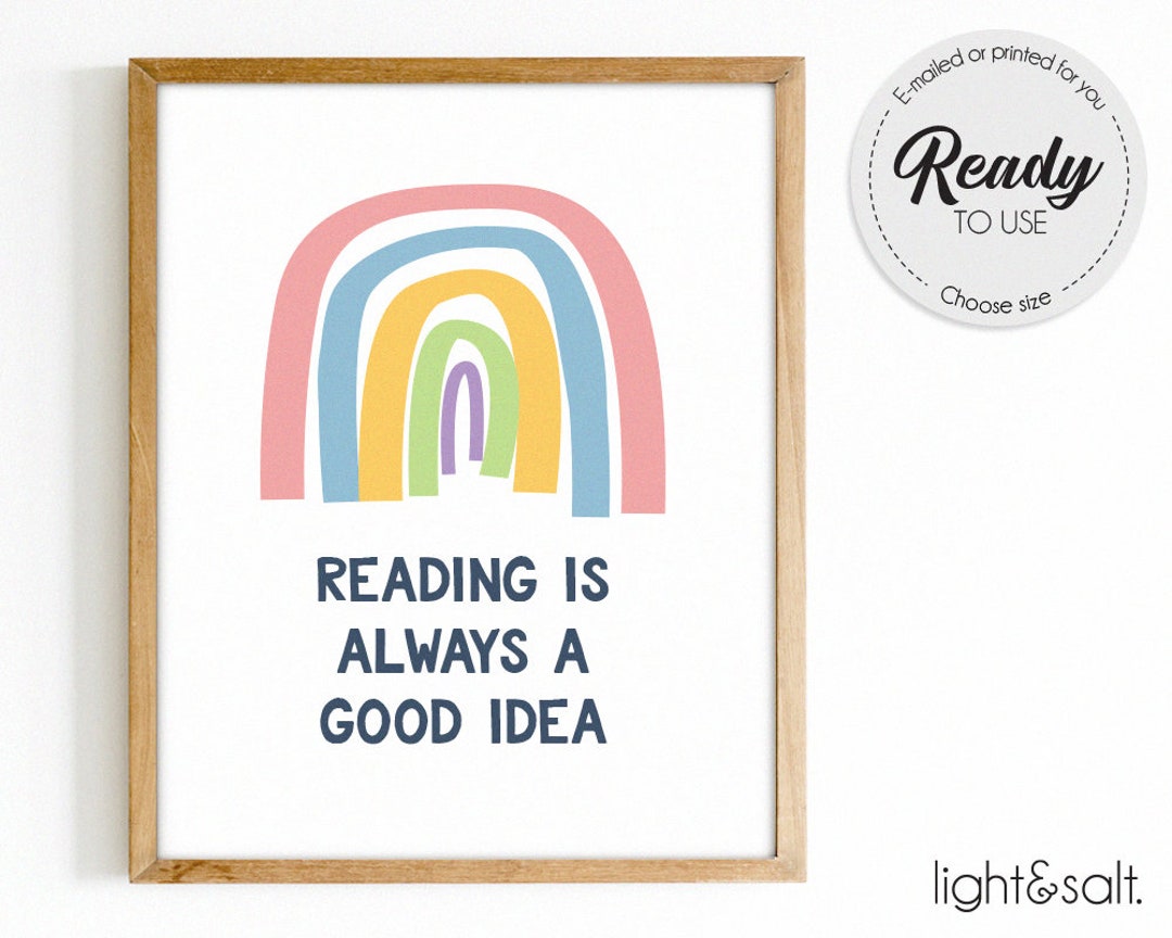 Reading is Always a Good Idea Printable, Read Print, Reading Corner ...