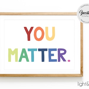 You Matter Poster, Happy Print, Self Esteem Poster, Growth Mindset ...