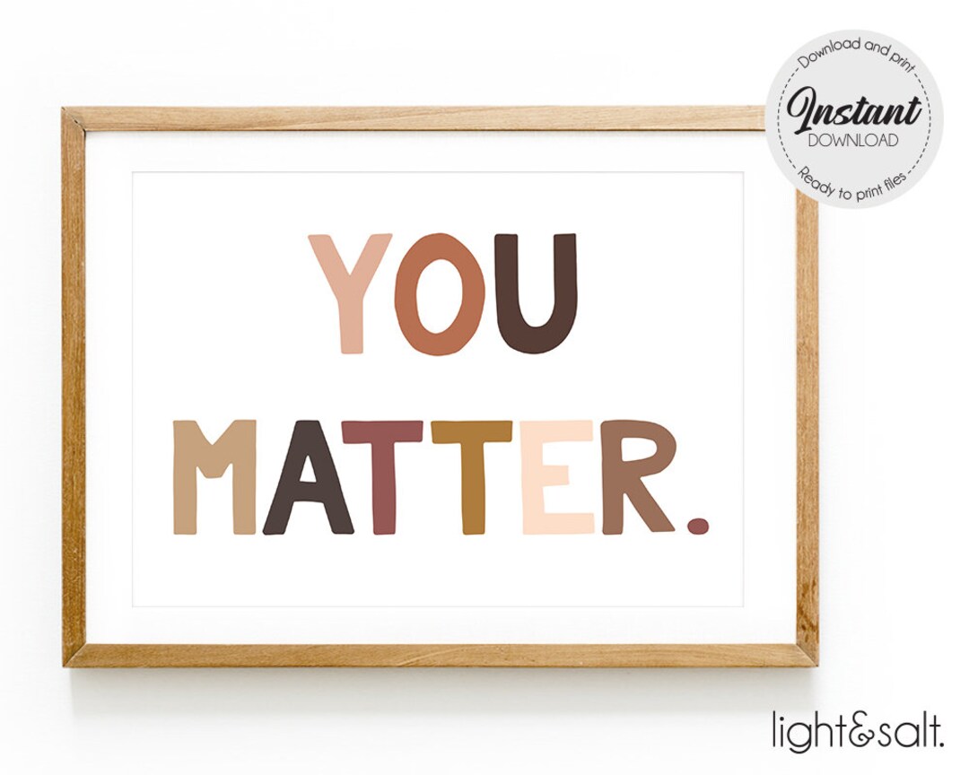 You Matter Poster, Diversity Classroom Decor, No Racism, Happy Print ...