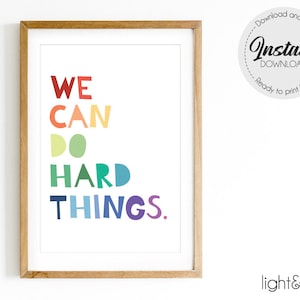We Can Do Hard Things Poster, Growth Mindset, Inspirational Quote, Work ...