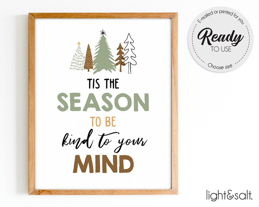 Tis the Season to Be Kind to Your Mind Poster, Christmas Decoration ...