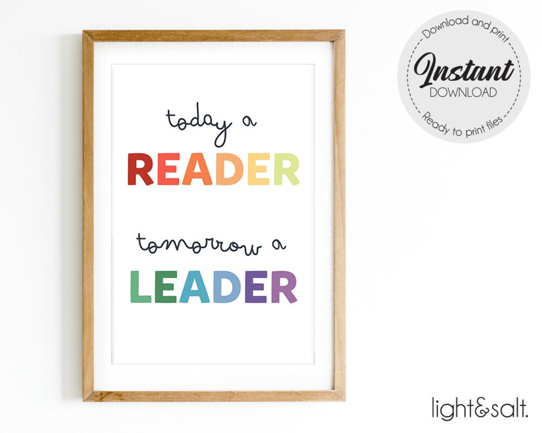 Today a Reader Tomorrow a Leader Print, Rainbow Classroom Decor ...