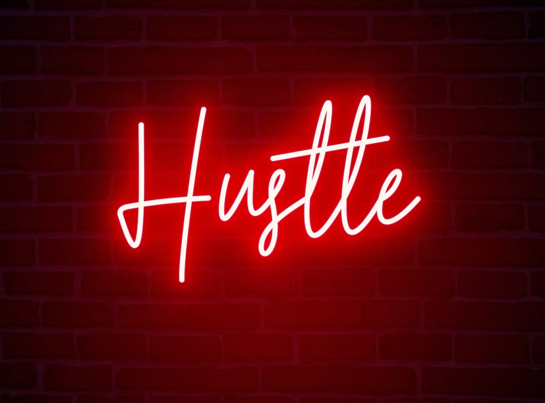 Hustle Neon Sign, Hustle Led Sign, Hustle Sign, Hard Money Sign, Hustle ...