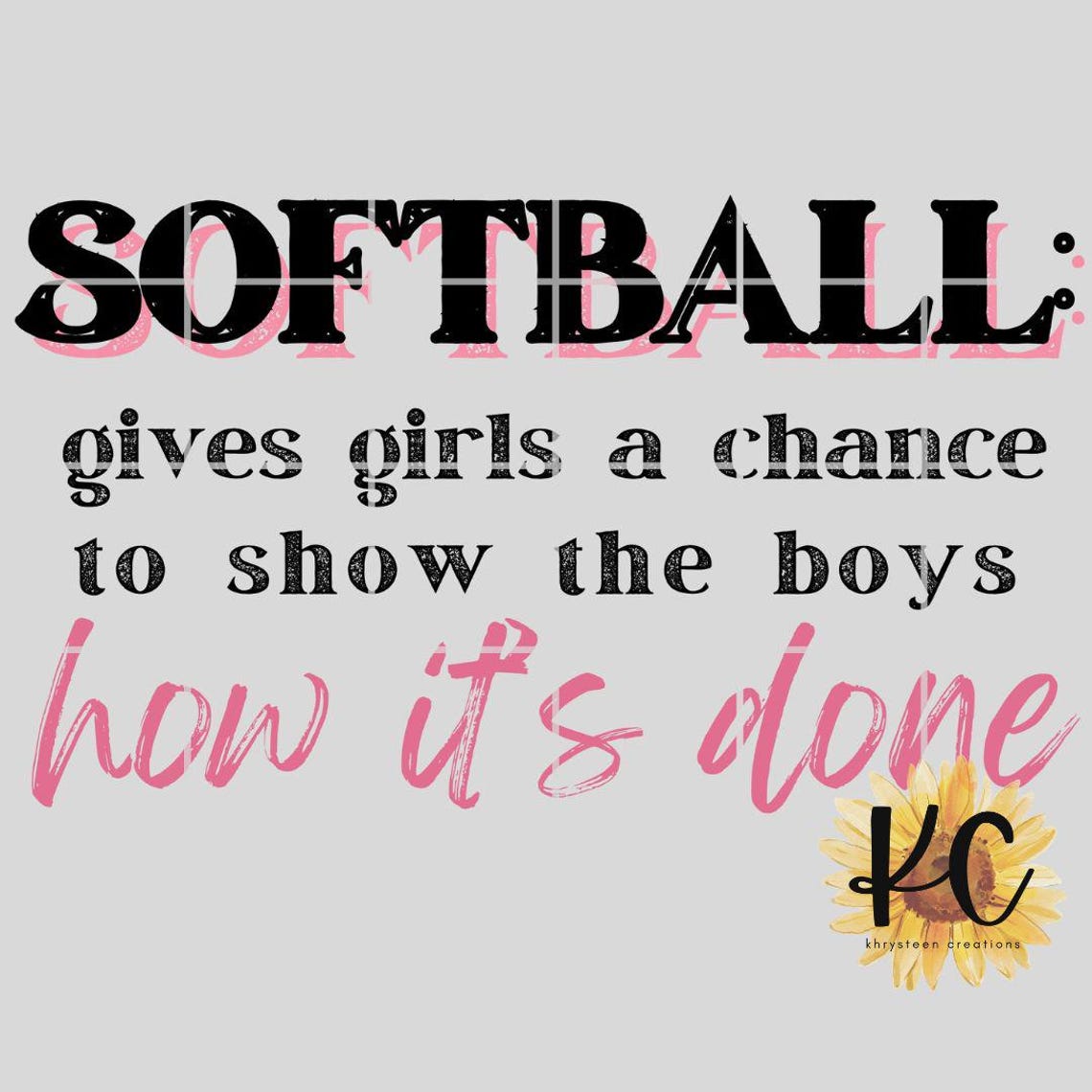 Softball Meaning, Show the Boys, Png - Etsy