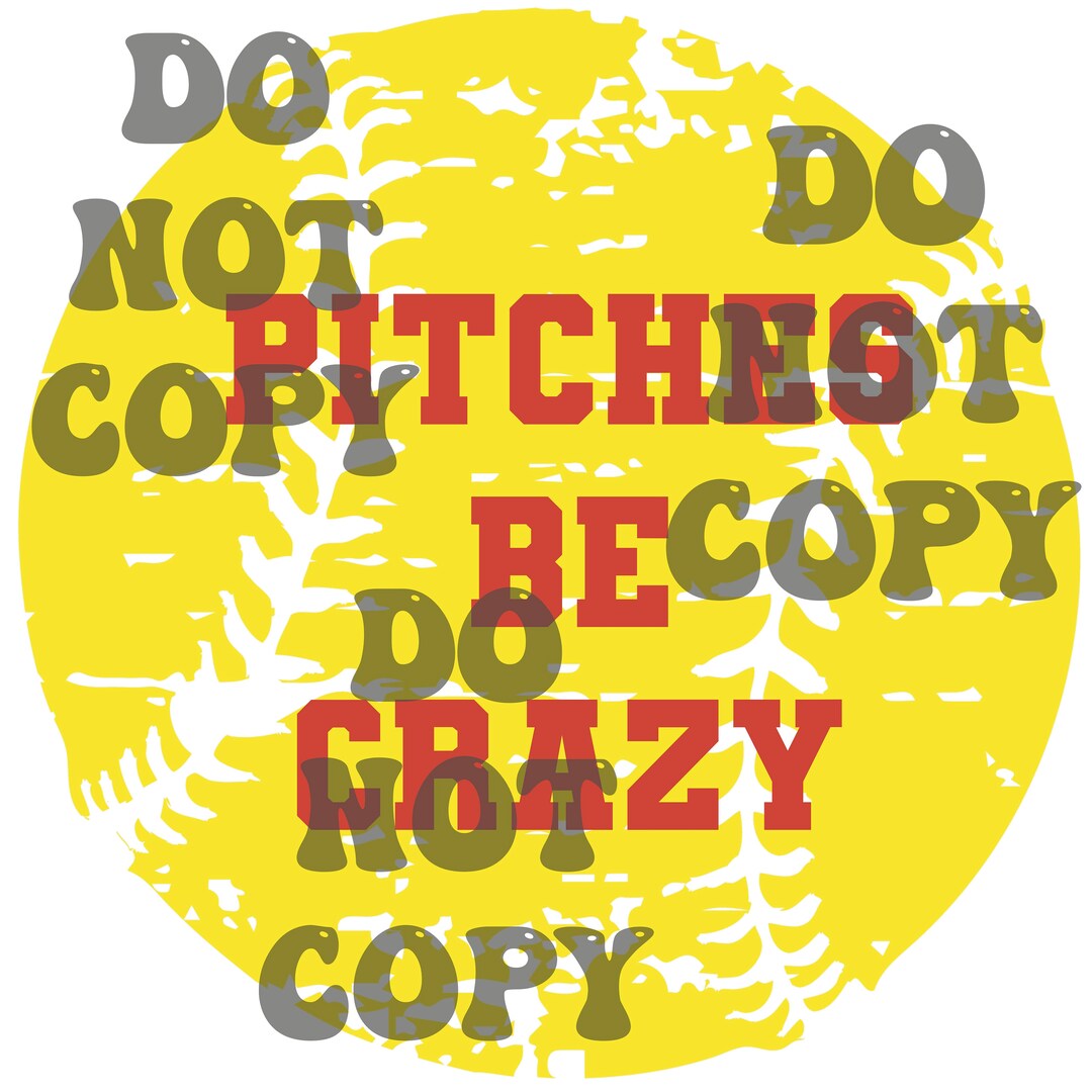 Pitches Be Crazy, Softball, Png - Etsy