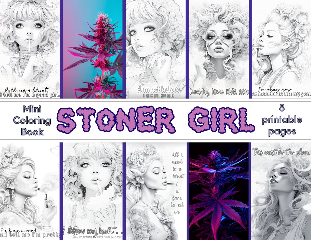 Stoner Girl Mini Coloring Book. Printable Coloring Pages. 8 Stoner Girl ...