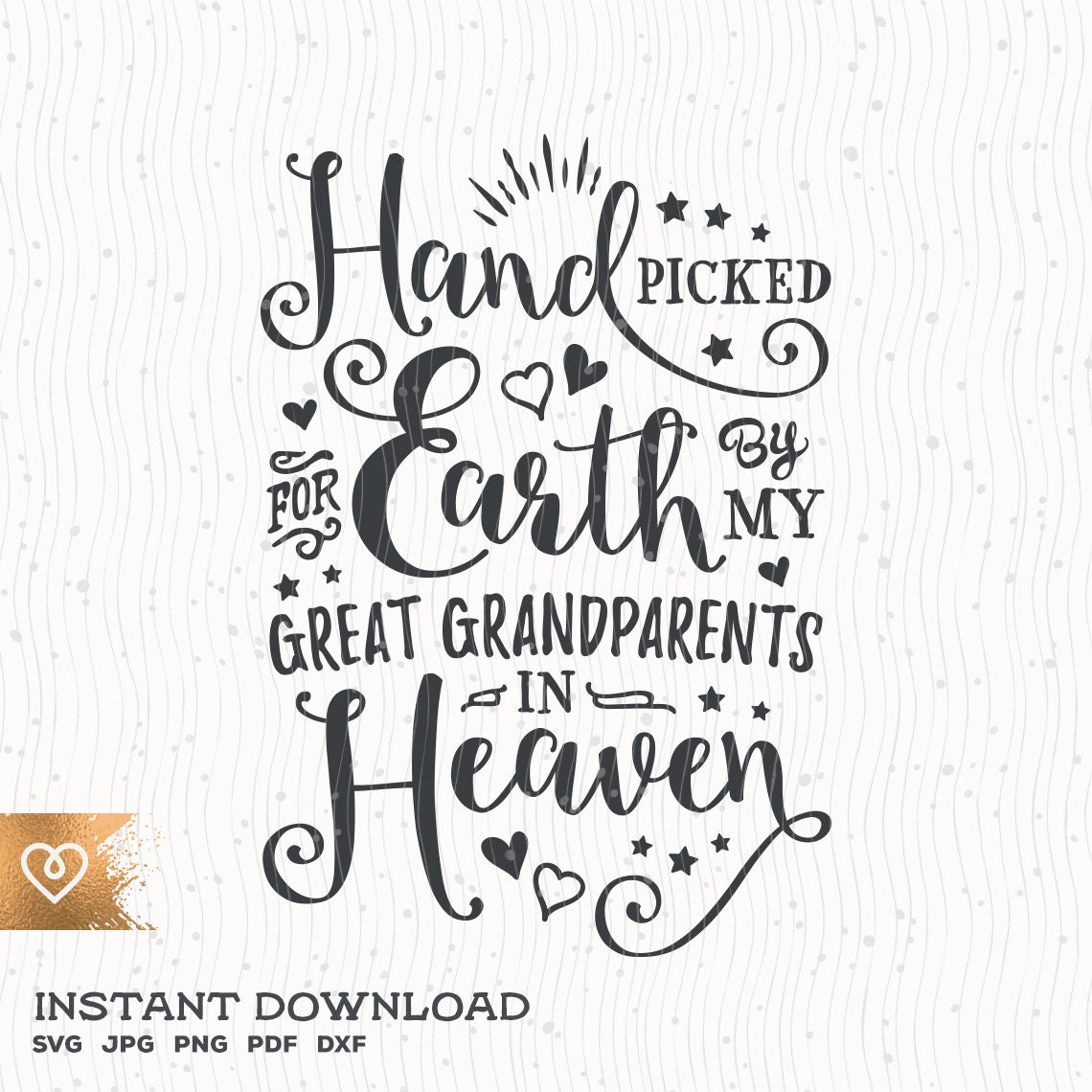 Handpicked for Earth Svg by My Great Grandparents in Heaven Svg Cricut ...