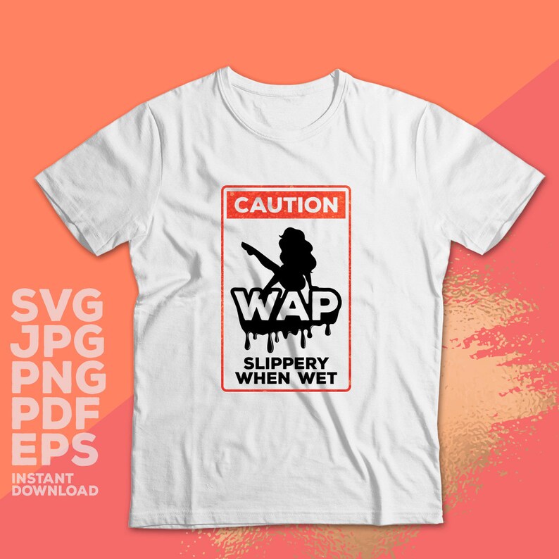 Caution WAP Svg Slippery When Wet Png Cricut Instant Download Cut File ...