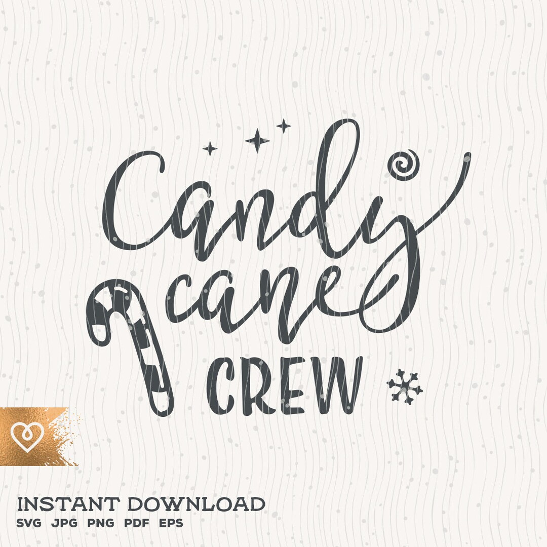 Candy Cane Crew Svg Christmas Candy Png Sweet Xmas Cut File for Cricut ...
