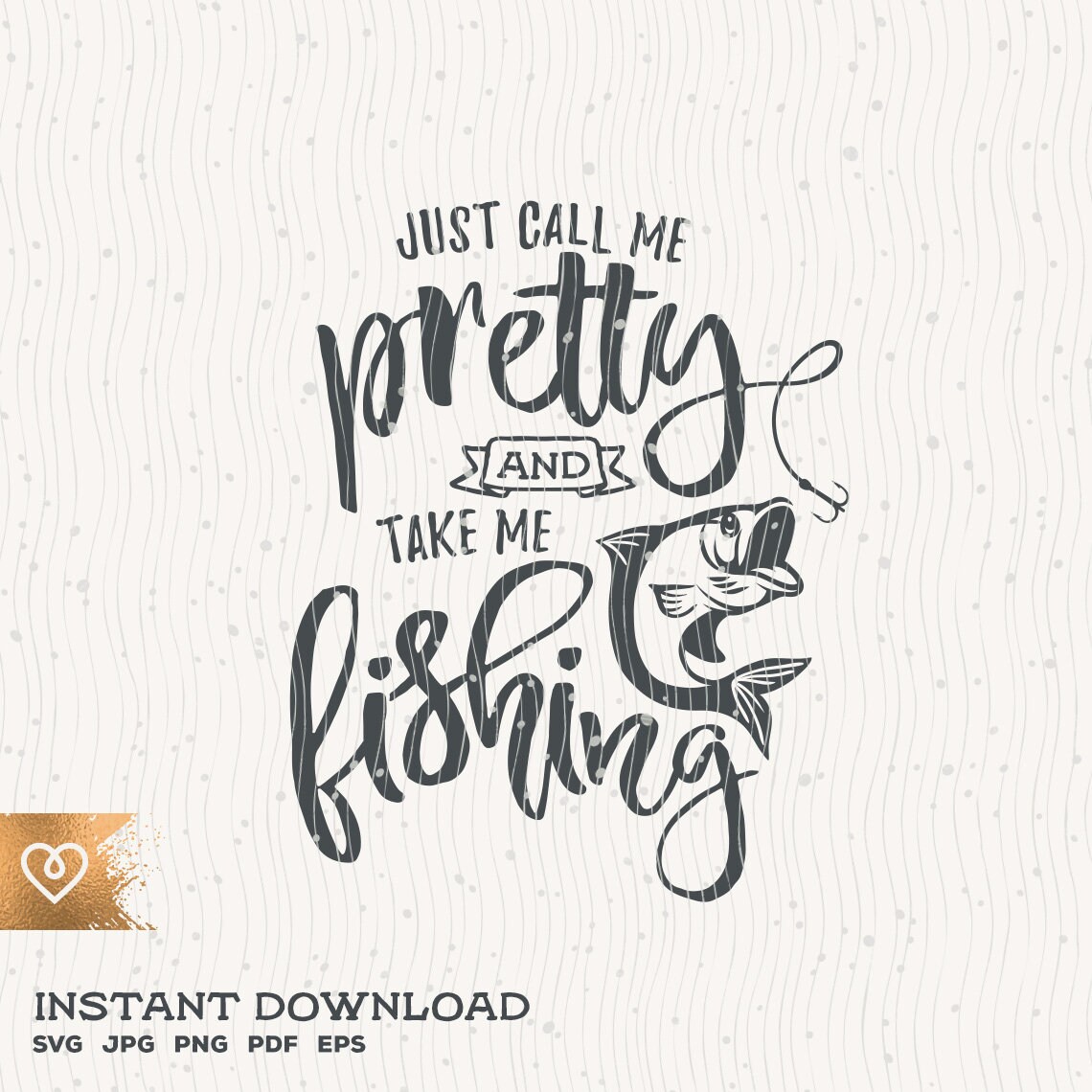Fishing Svg Call Me Pretty Svg Take Me Fishing Svg Fish - Etsy