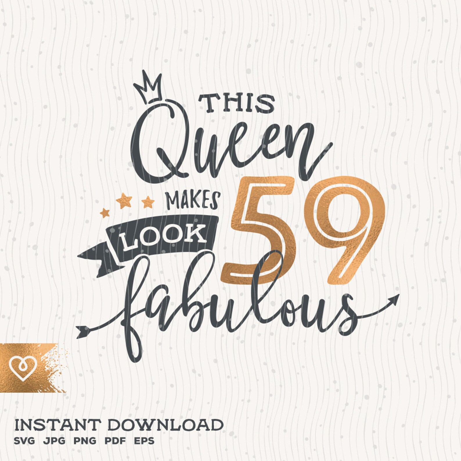 59th Birthday Svg This Queen Makes 59 Svg Look Fabulous Svg Cricut Cut ...