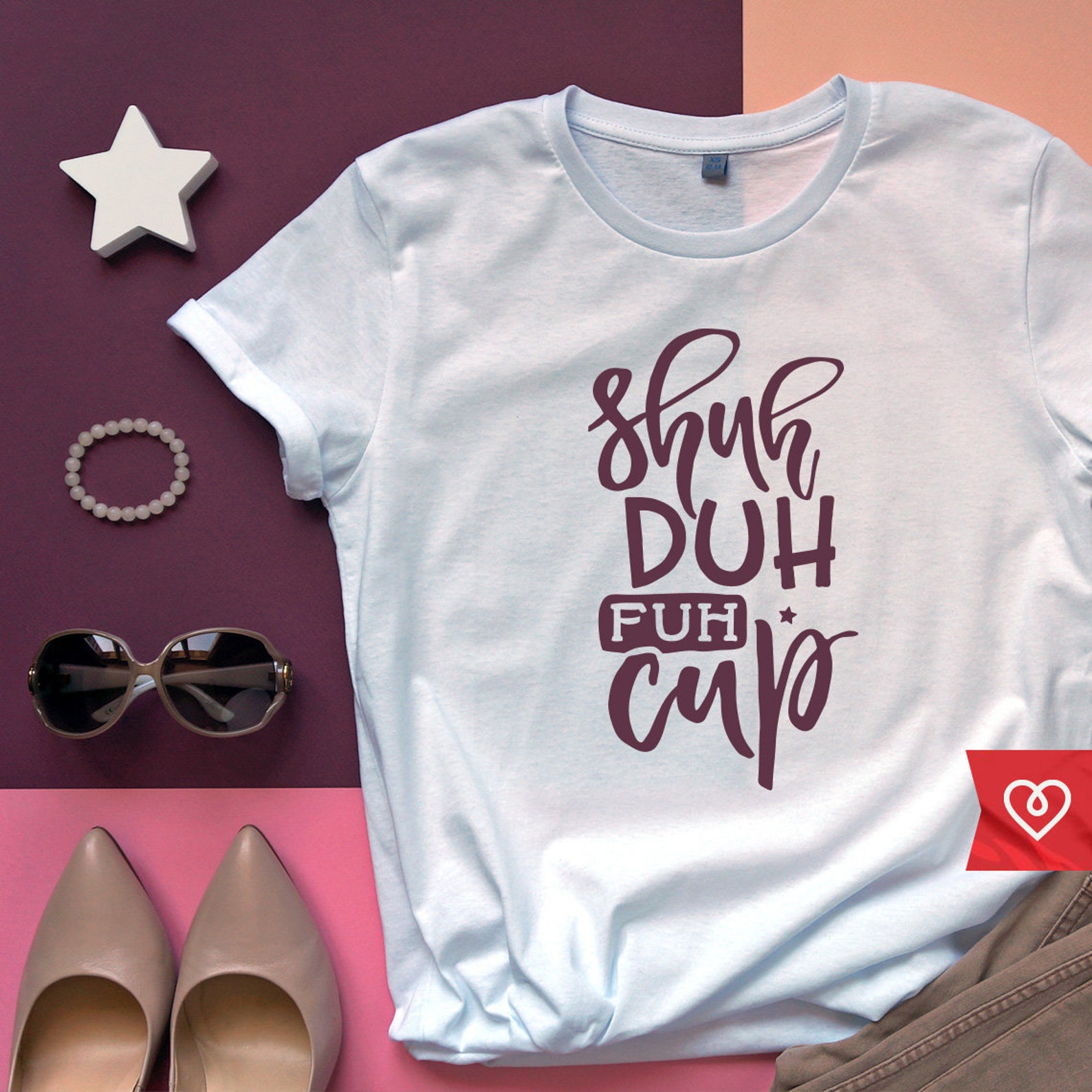 Shuh Duh Fuh Cup Svg Funny Quote Png Shuh Duh Fuh Cup Png - Etsy