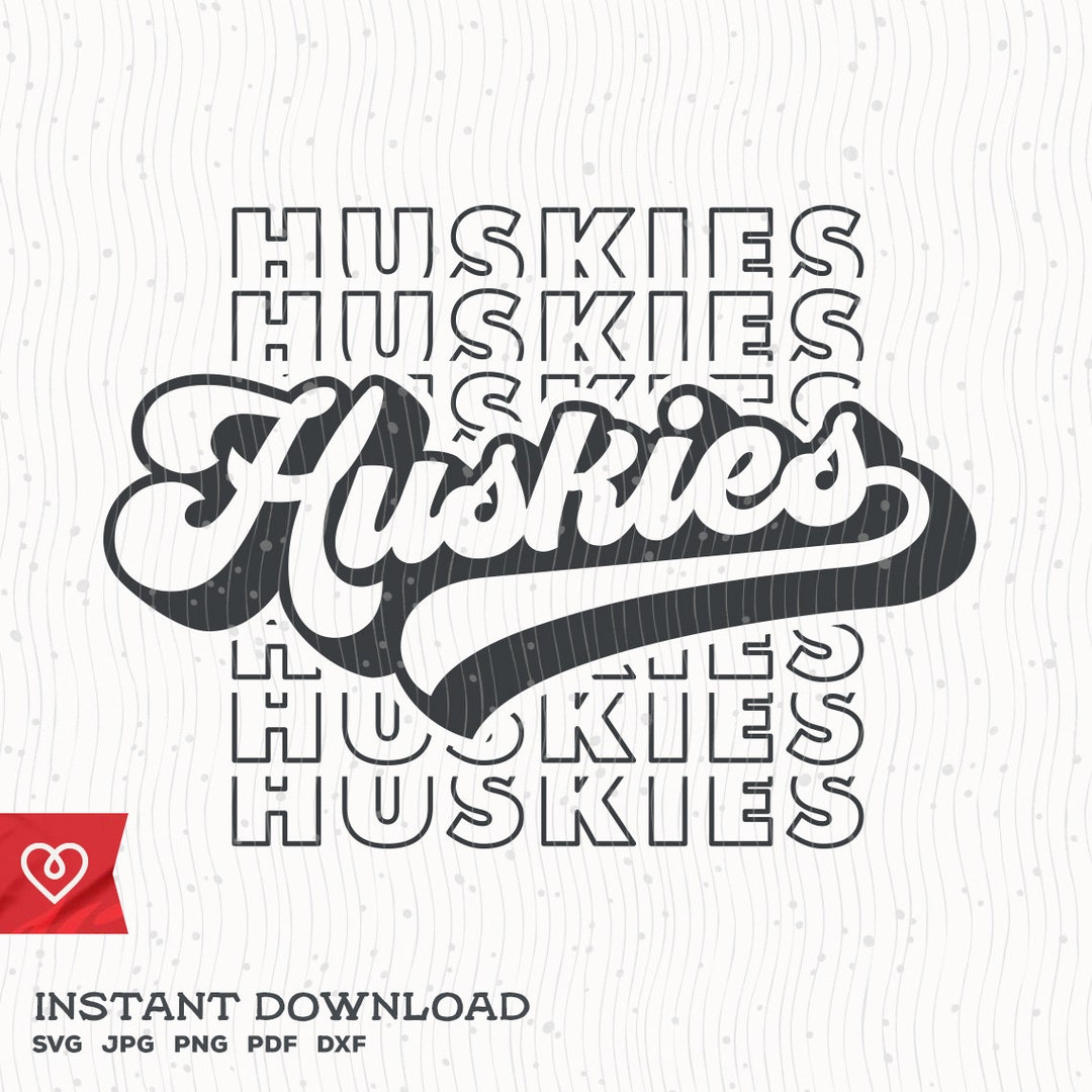 Huskies Svg School Spirit Retro Design Svg Huskie Pride Png Huskies ...