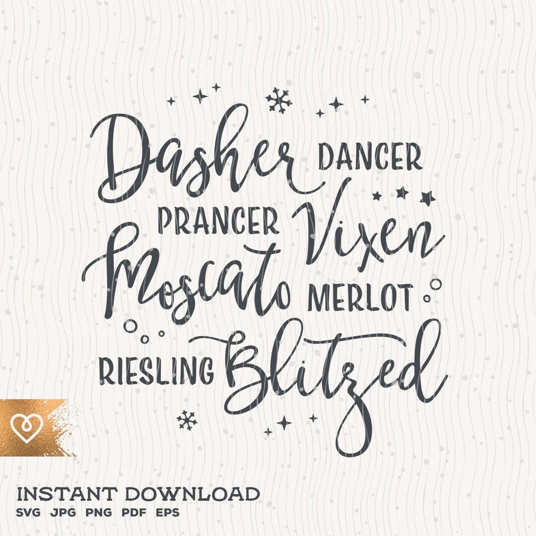 Dasher Dancer Prancer Vixen Moscato Merlot Riesling Blitzen Svg Cut ...