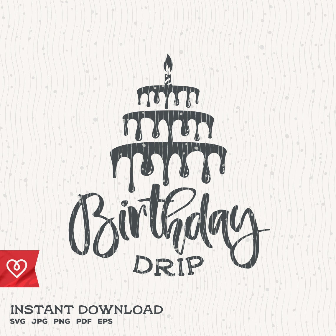 Birthday Drip Cake Svg Melanin Dripping Svg Instant Download Birthday ...