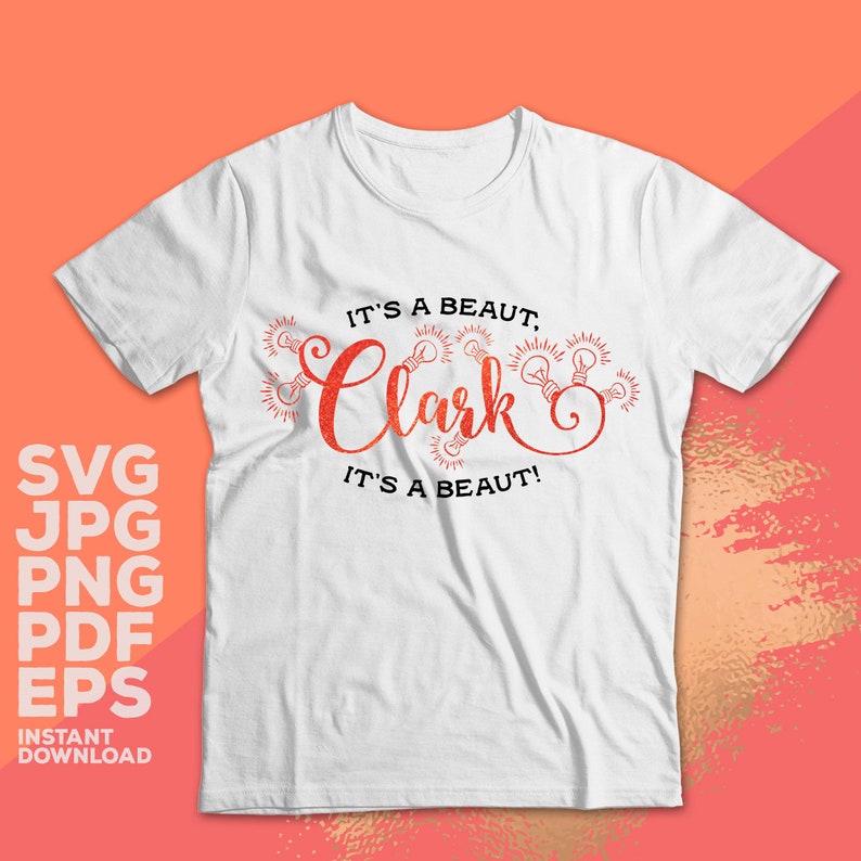 It's A Beaut Clark Svg Christmas Vacation Png Clark Cut File for Cricut ...