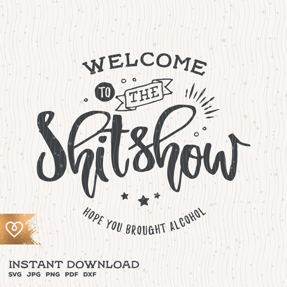 Shitshow Svg the Shit Show Svg Funny Welcome to the Shitshow - Etsy