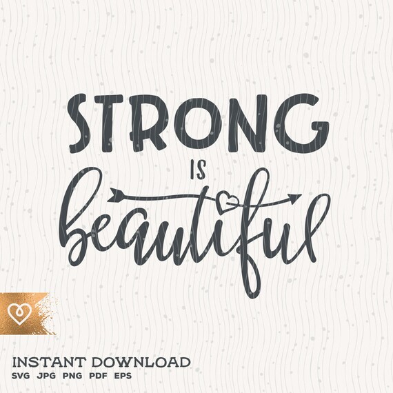 Strong Is Beautiful